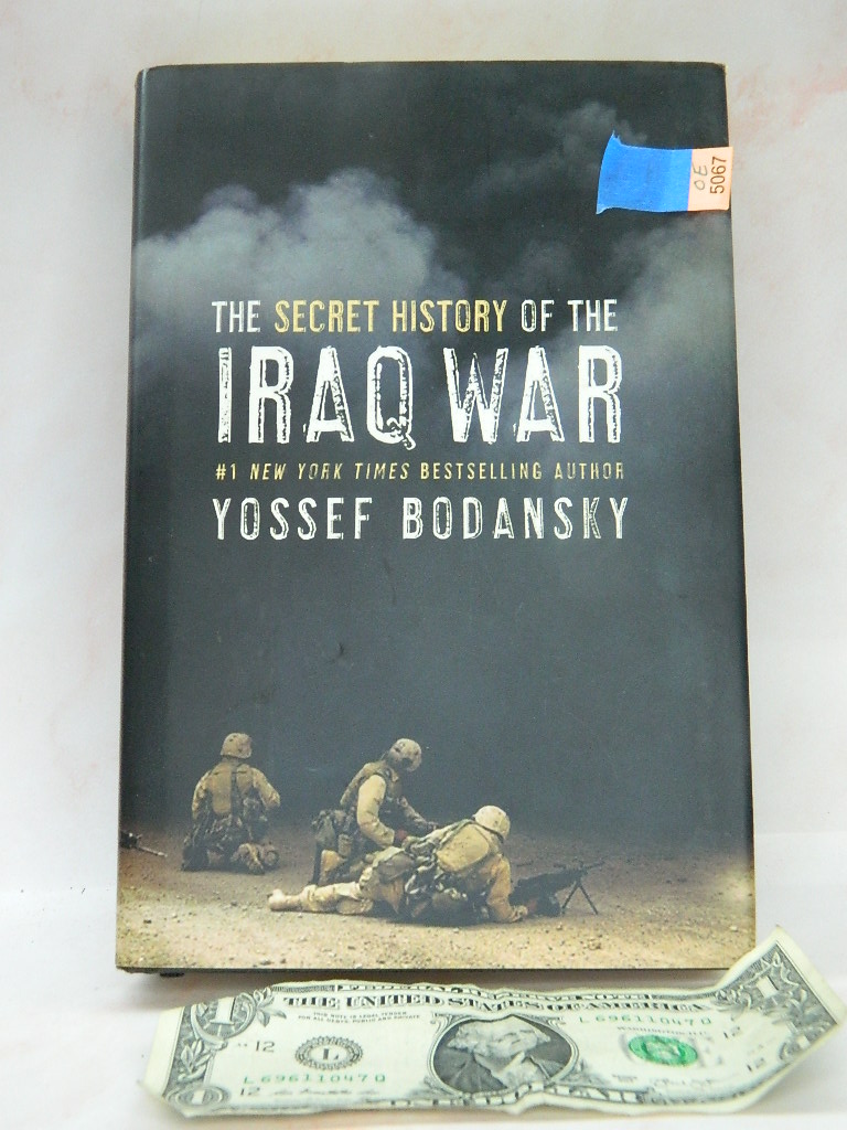 OE5067- The Secret History of the IRAQ WAR Book by ‘Yossef Bodansky ...